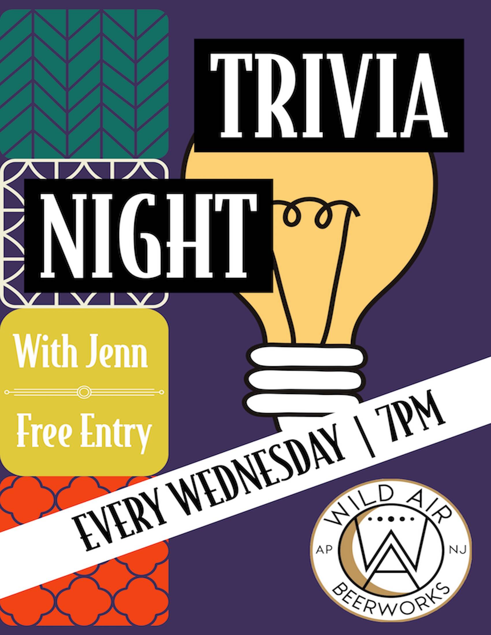 Trivia Night. Every Wednesday! B.Y.O.F.